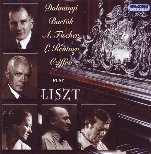 Historic Hungarian Pianists Play Liszt - Classics Today