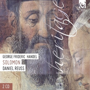 Reference Recording: Handel's Solomon from Daniel Reuss - Classics Today