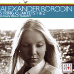 Borodin: String quartets Nos. 1 & 2/Russian String Quartet - Classics Today